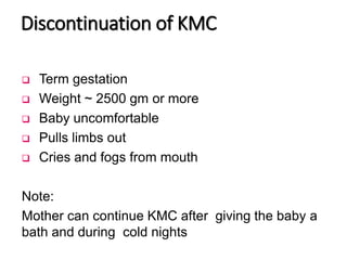 Kangaroo Mother Care (KMC) IN NEONATES .pptx