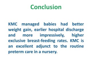 Kangaroo Mother Care (KMC) IN NEONATES .pptx