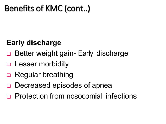 Kangaroo Mother Care (KMC) IN NEONATES .pptx | Free Download
