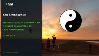 Kmd workzone - an evolutionary approach to revolution | PPT