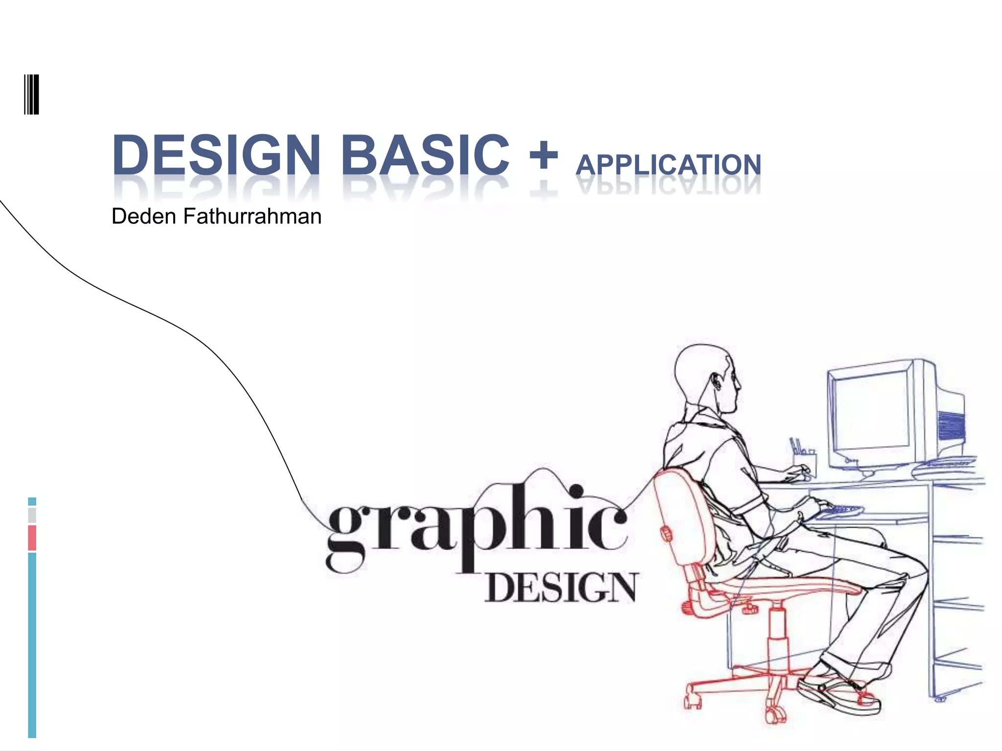 Design Basic + Basic UI Design Tips for KMI ITS | PPT