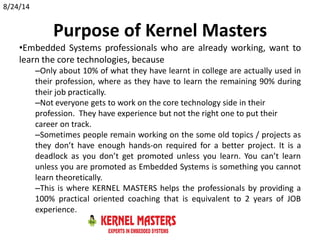 Kernel Masters inauguration slideshare | PPT