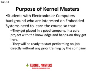Kernel Masters inauguration slideshare | PPT