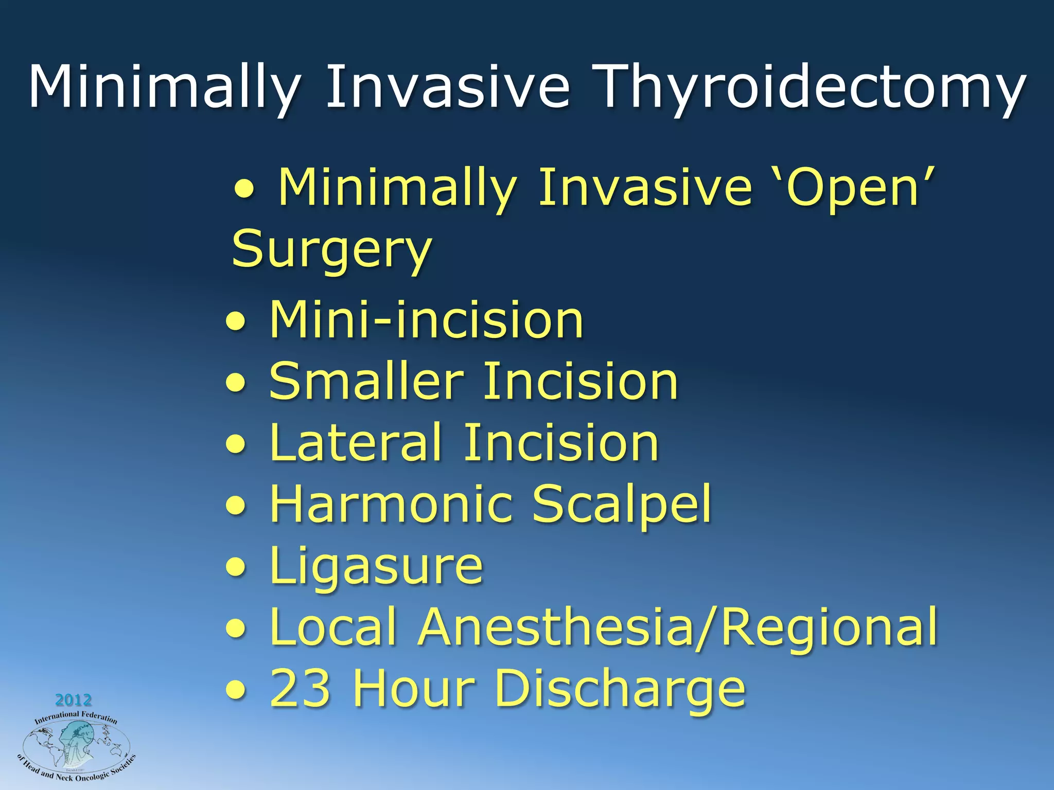 Minimally invasive thyroid surgery by A. Shaha | PDF