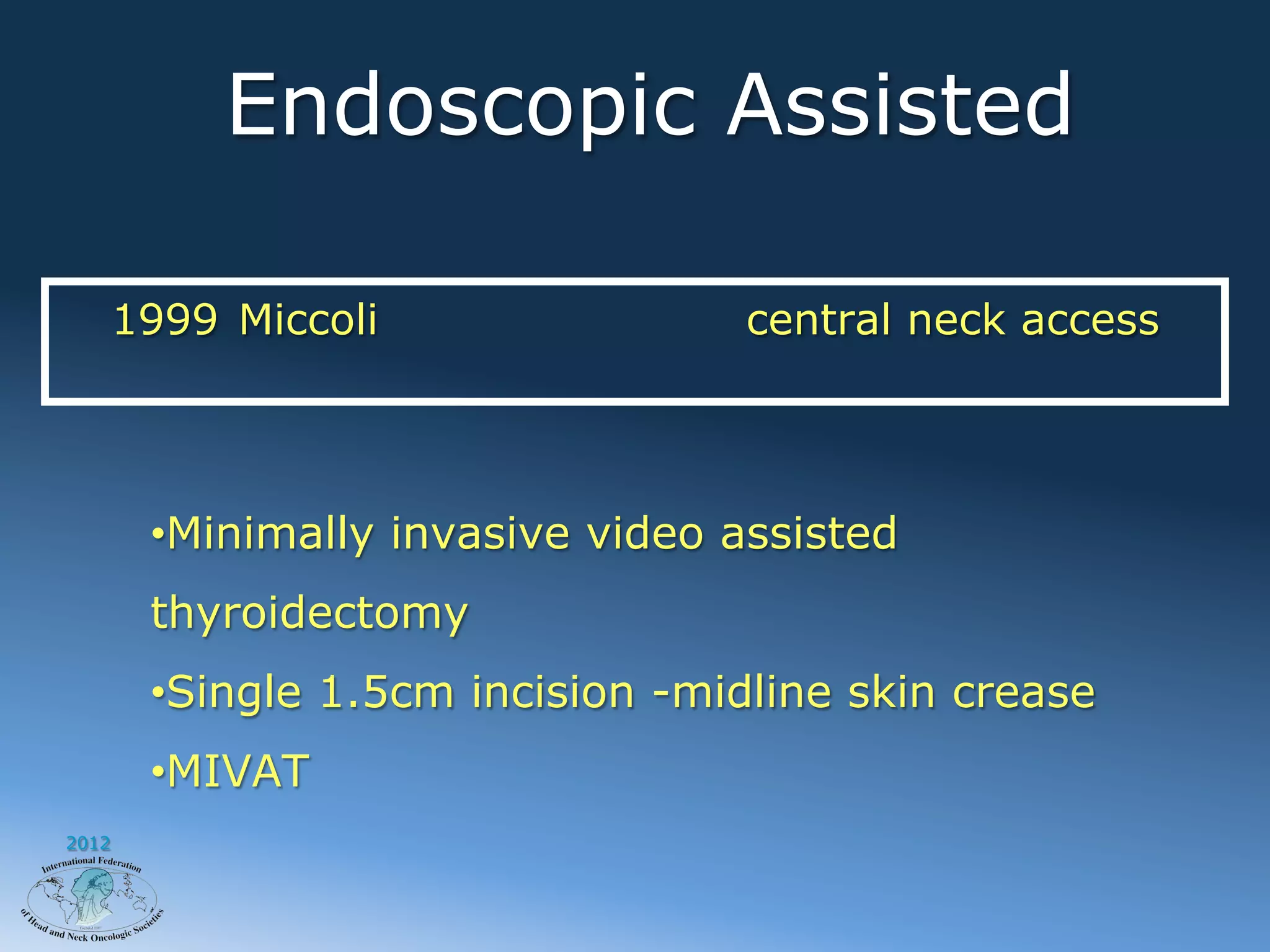 Minimally invasive thyroid surgery by A. Shaha | PDF