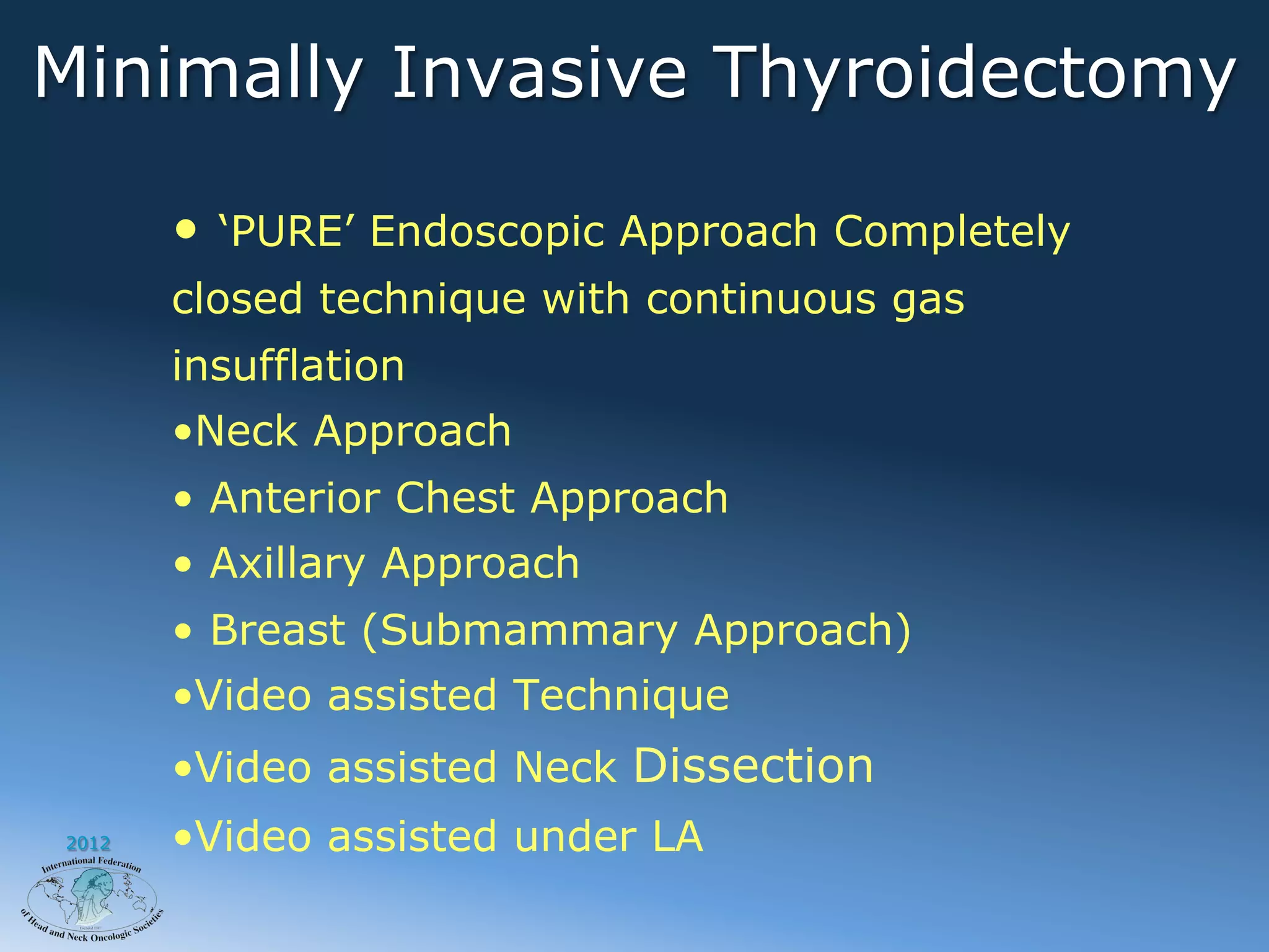 Minimally invasive thyroid surgery by A. Shaha | PDF