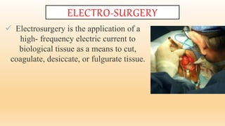 ELECTROSURGERY VSR.pptx