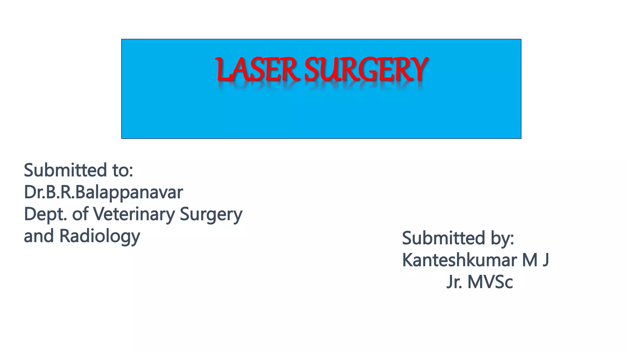 LASER SURGERY VSR.pptx