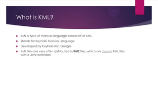 Kml and Its Applications | PPTX