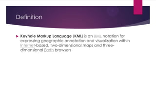 Kml and Its Applications | PPTX