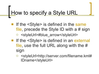 Kml Basics Chpt 4 Styles & Icons | PPT
