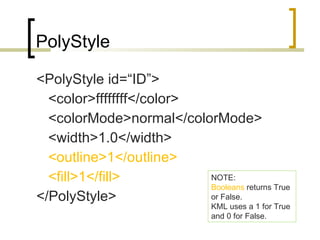 Kml Basics Chpt 4 Styles & Icons | PPT