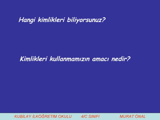 kimlik kimliklerimiz nufus cuzdani | PPS