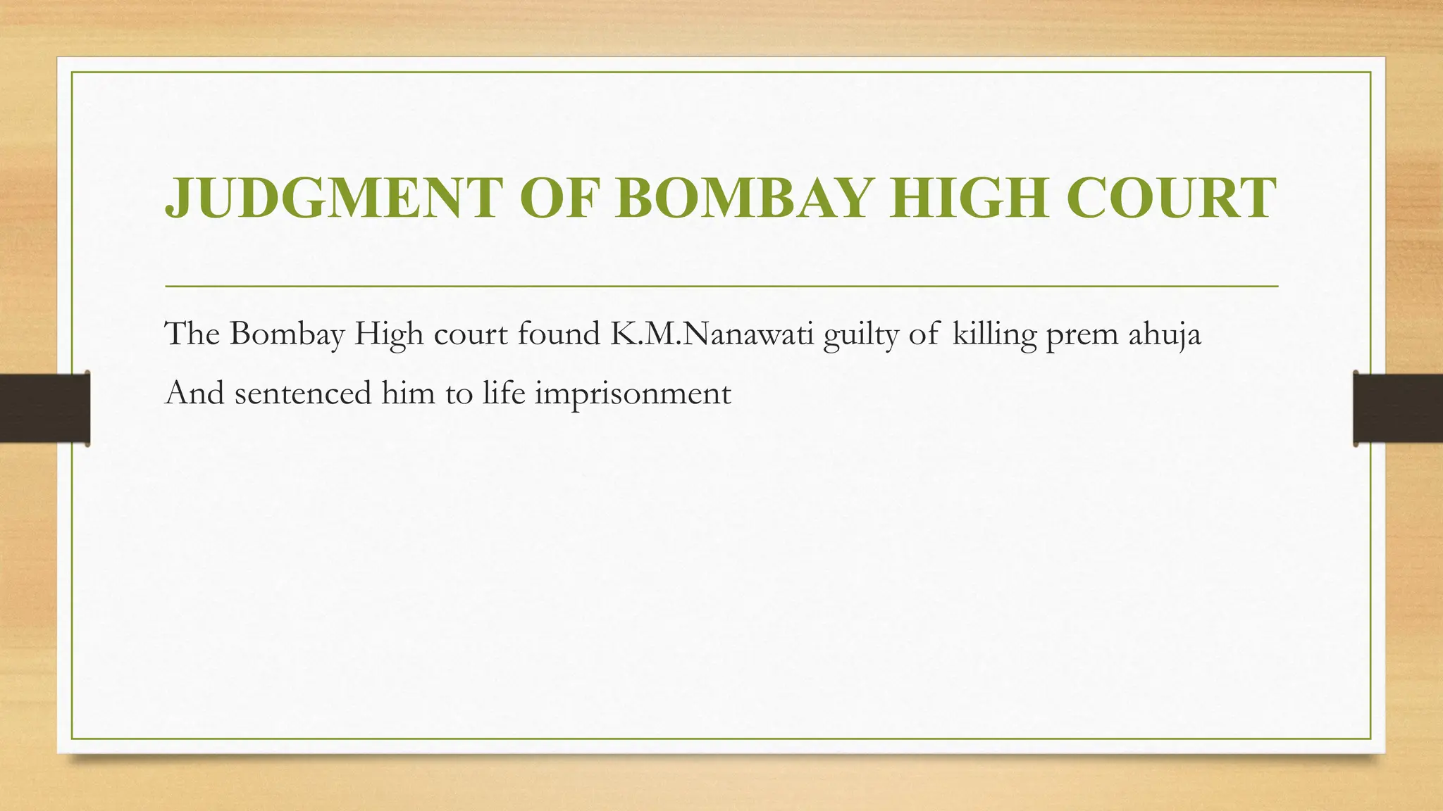 Case law of km nanvati vs state of Bombay | PPTX