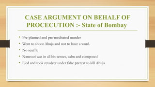 Case law of km nanvati vs state of Bombay | PPTX