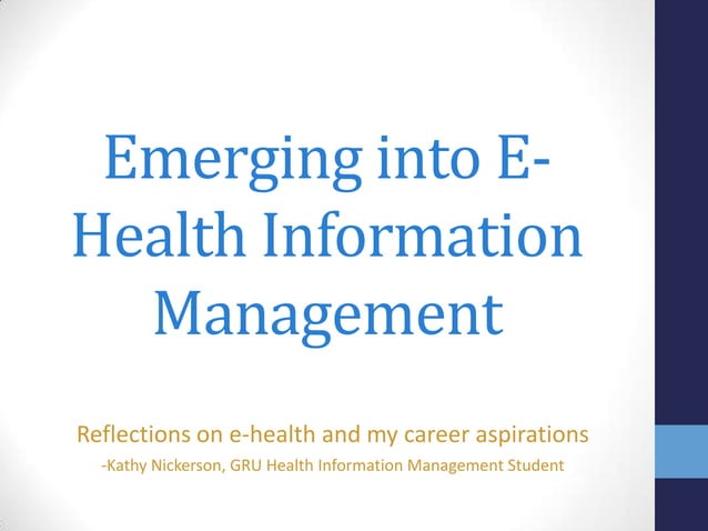 Emerging into E-Health Information Management | PPT