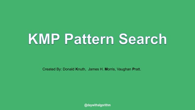 KMP Pattern Search Algorithm | PPT
