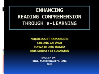Enhancing Reading Comprehension through e-Learning | PPTX