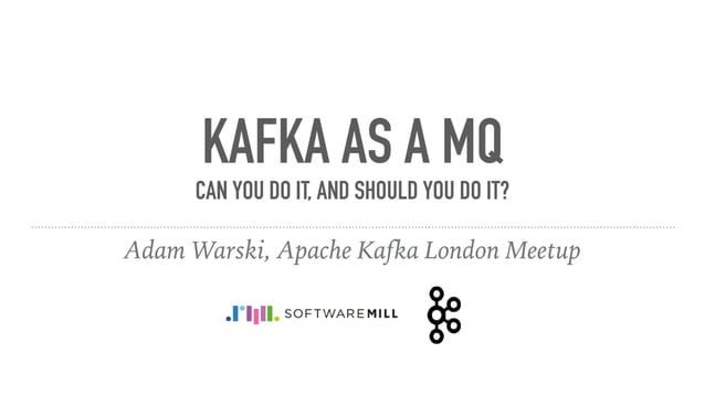 Kafka as a message queue | PPT