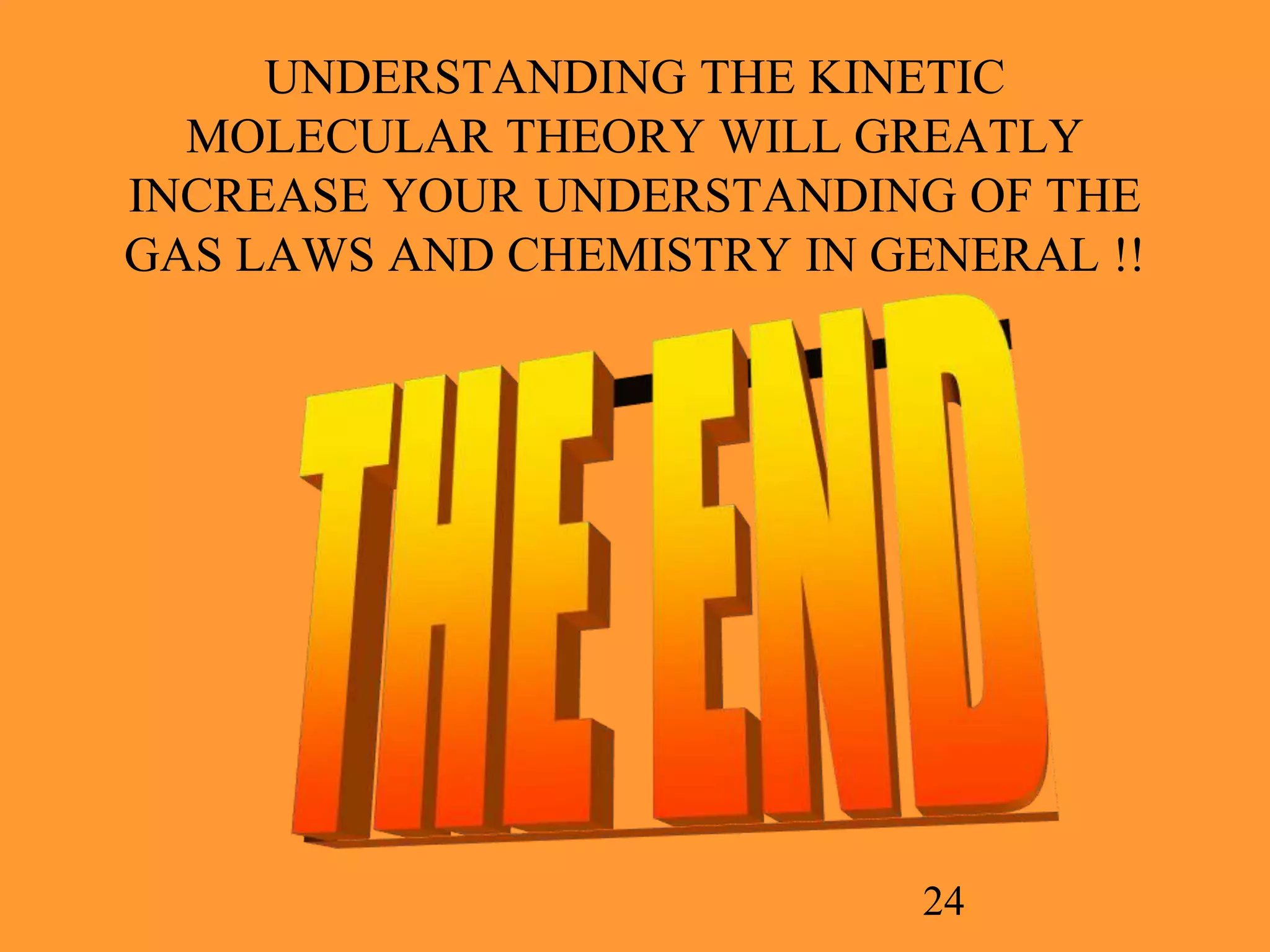 The Kinetic Molecular Theory | PPSX