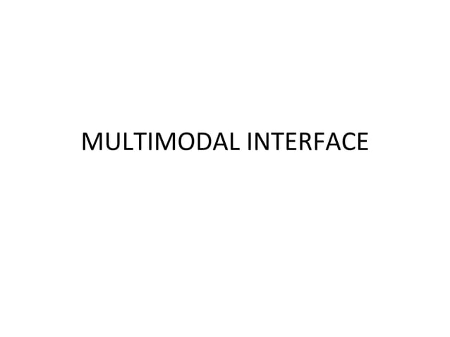 KMU1053 Multimodal Interface Sem12021.pptx