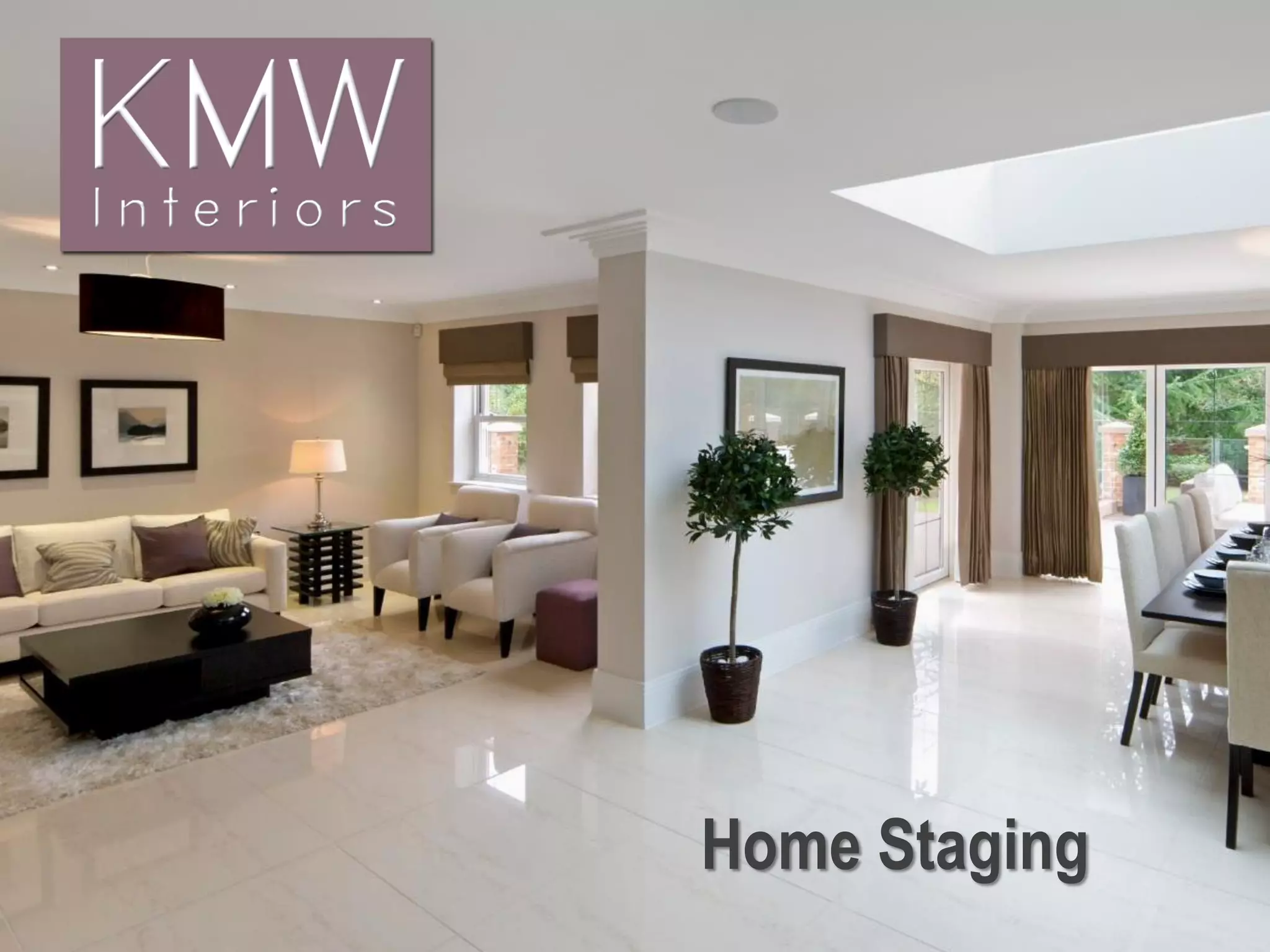 KMW Interiors: Home Staging Portfolio and Rates | PPT