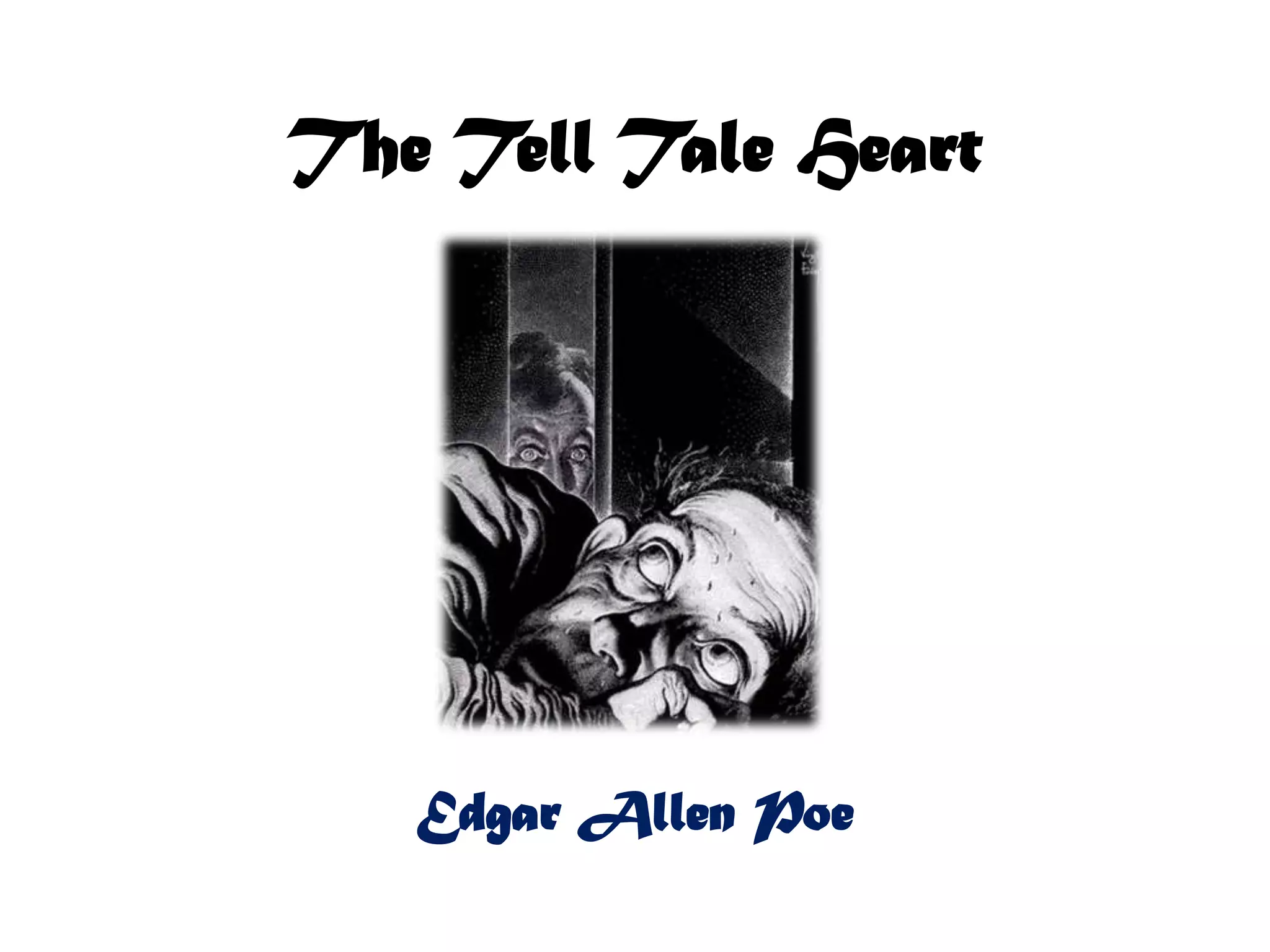 The Tell Tale Heart | PPTX