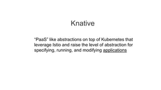 Intro to Knative | PPTX | Cloud Computing | Internet