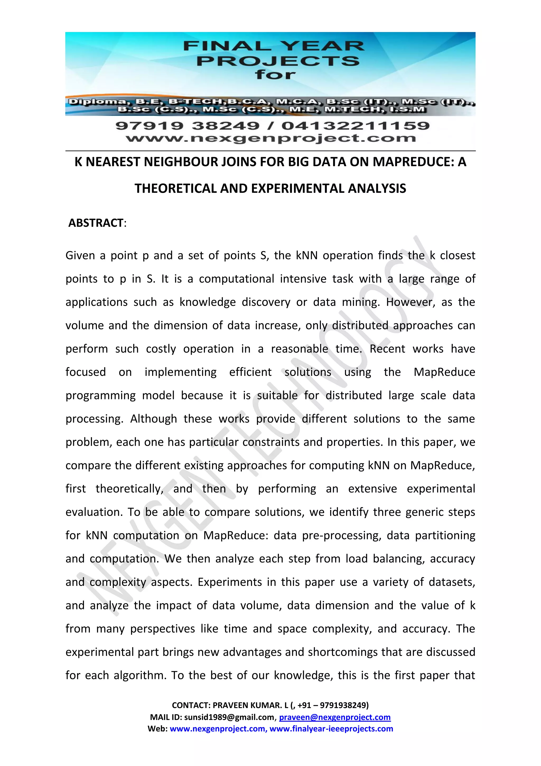 K Nearest Neighbour Joins For Big Data On Mapreduce A Theoretical And Experimental Analysis Pdf