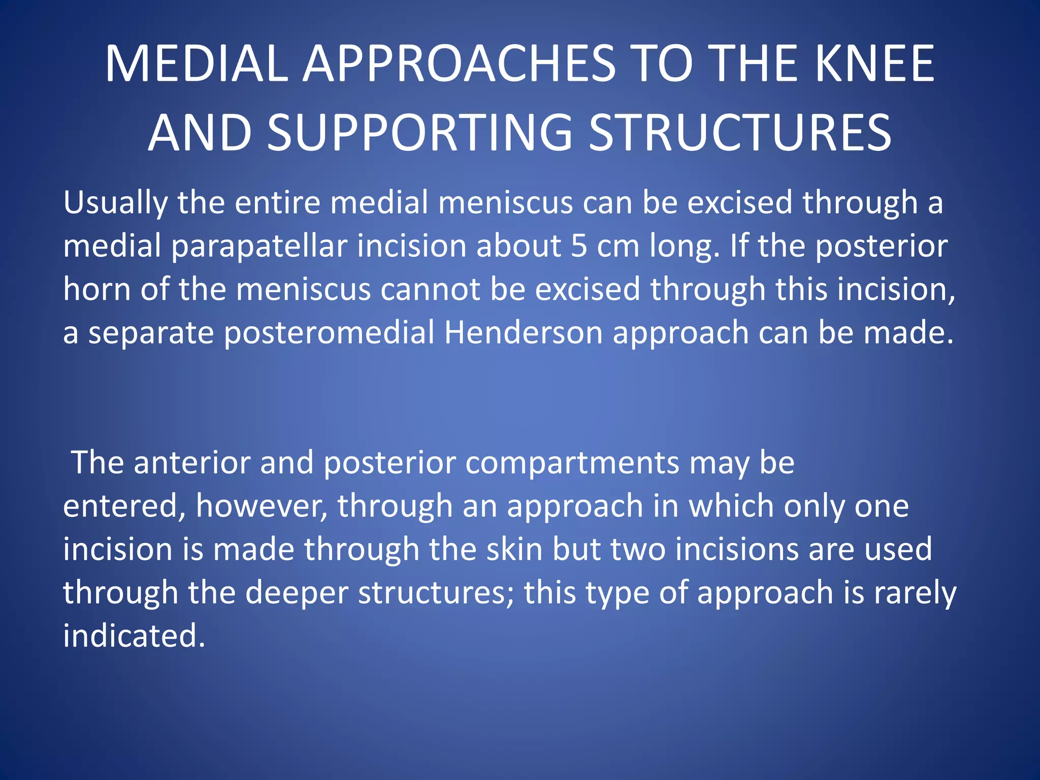 Surgical approaches to knee and ankle joints | PPTX