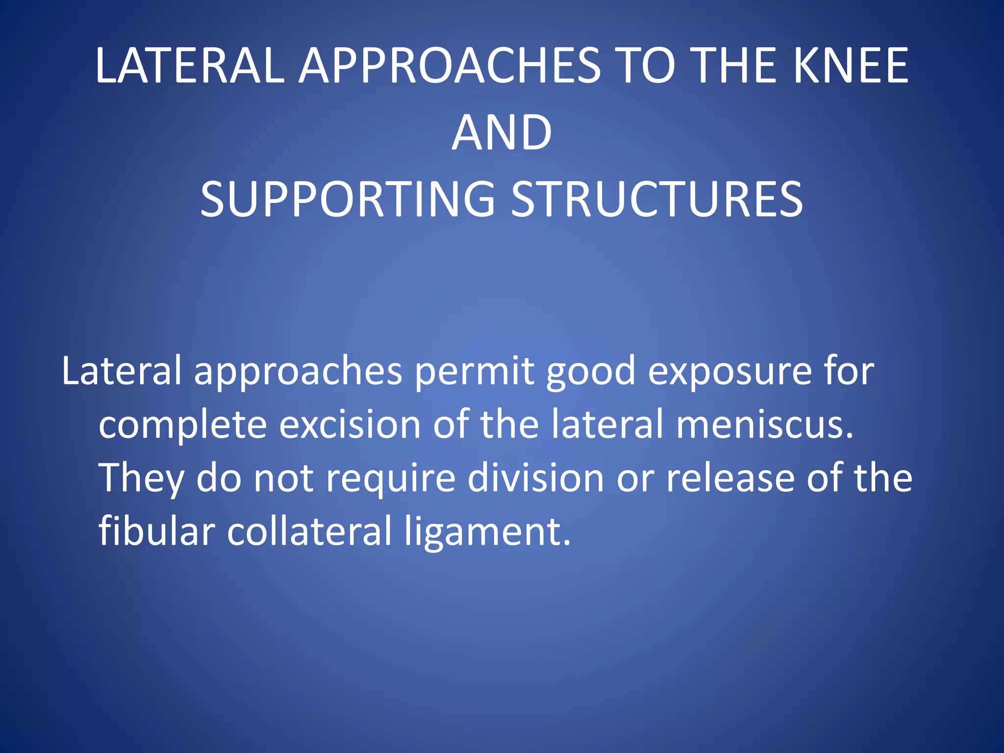 Surgical approaches to knee and ankle joints | PPTX