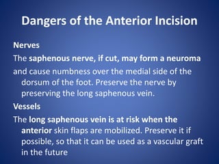 Surgical approaches to knee and ankle joints | PPTX