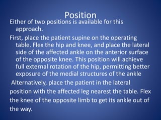 Surgical approaches to knee and ankle joints | PPTX