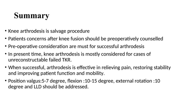 Knee arthrodesis.pptx position of arthodesis | PPT