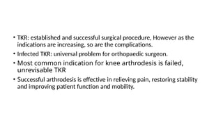 Knee arthrodesis.pptx position of arthodesis | PPT
