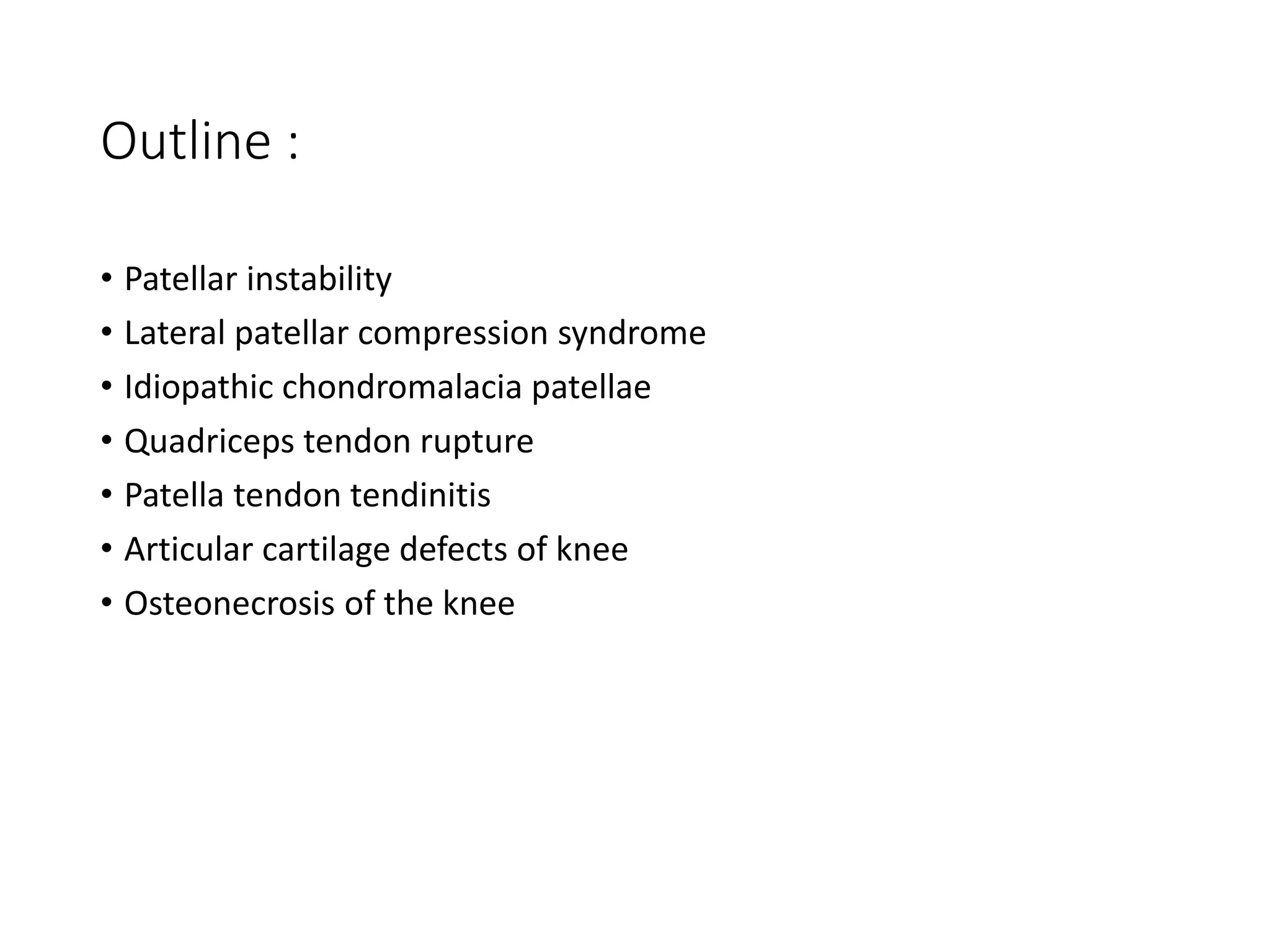 Knee disorders | PPTX
