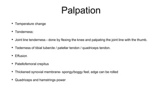 Knee examination | PPTX