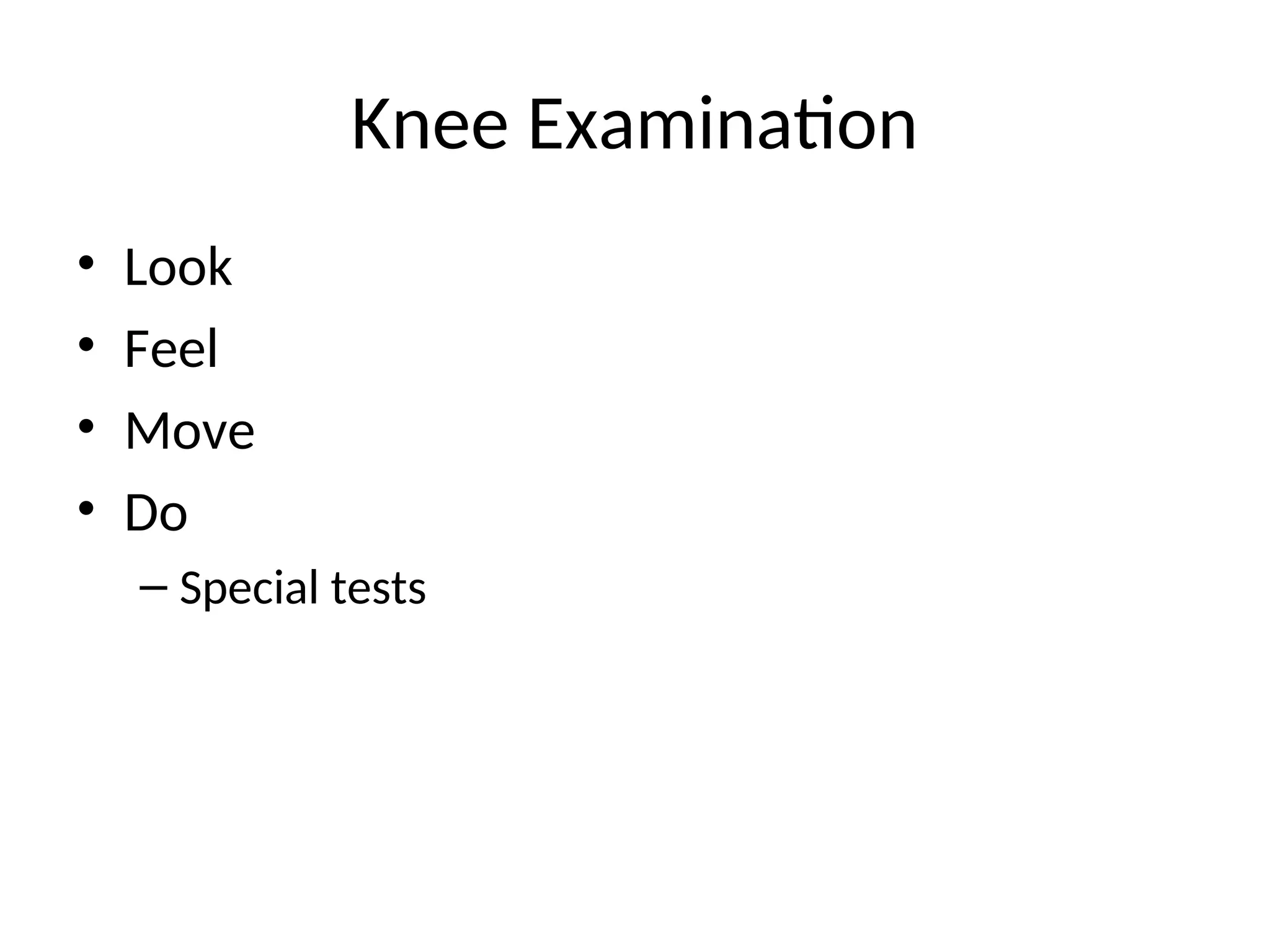 MSK Module Knee Examination in Orthopedics.ppt