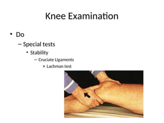 MSK Module Knee Examination in Orthopedics.ppt