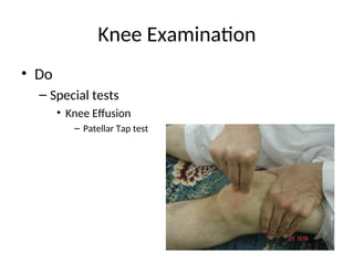 MSK Module Knee Examination in Orthopedics.ppt