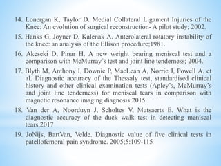 Knee joint anatomy, biomechanics, pathomechanics and assessment | PPTX