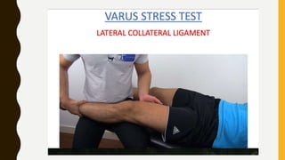 knee joint examination and common testss | PPT