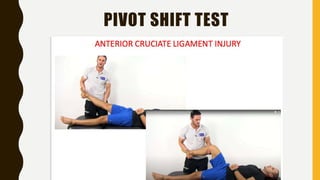 knee joint examination and common testss | PPT