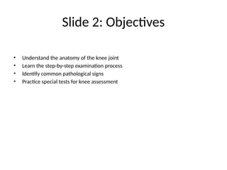 Knee_Joint_Examination_Styled_Presentation.pptx