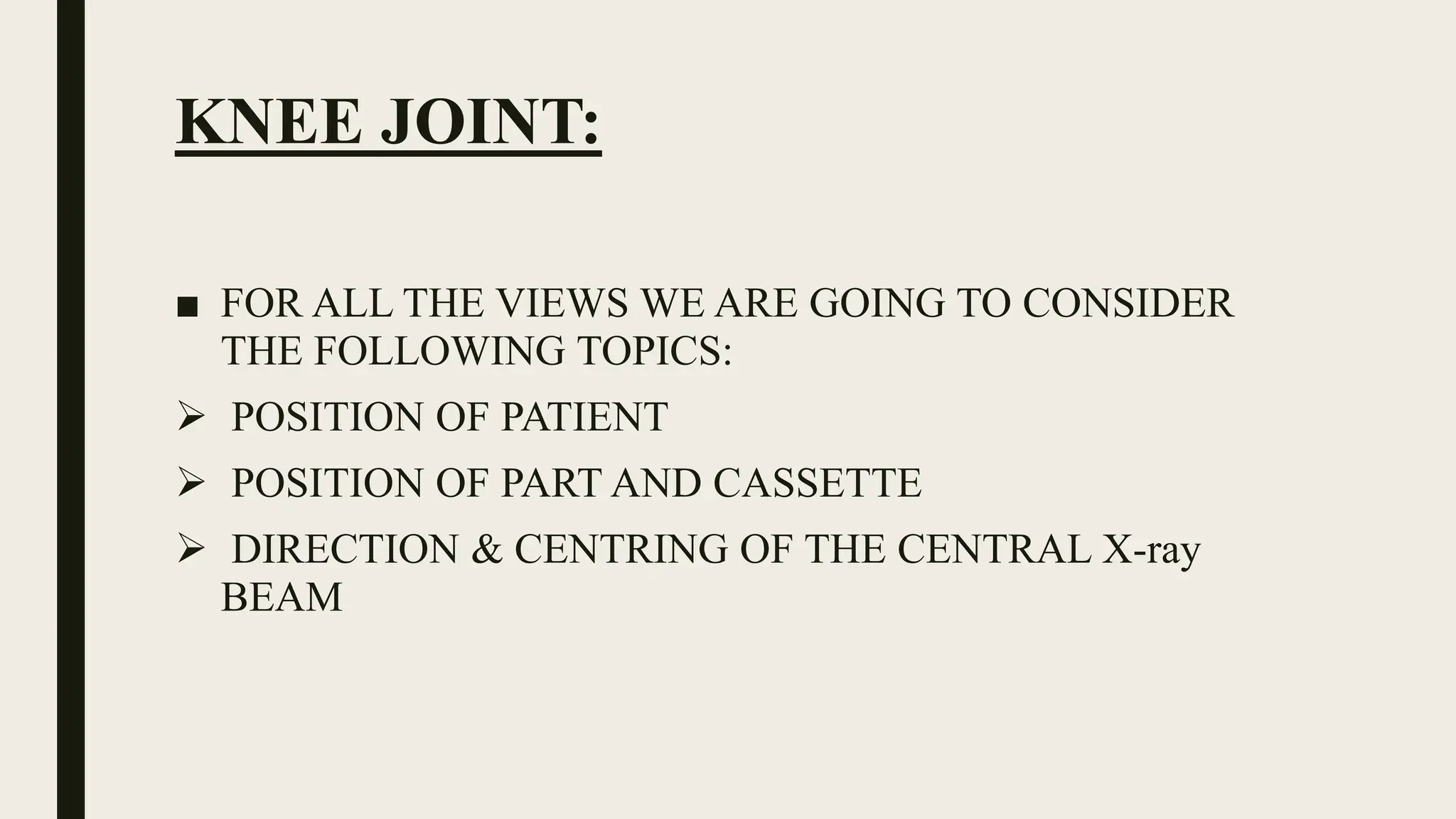 radiography positioning of knee and leg | PPTX
