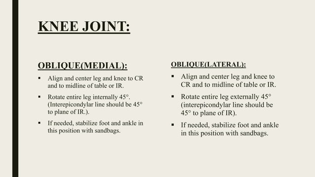 radiography positioning of knee and leg | PPTX