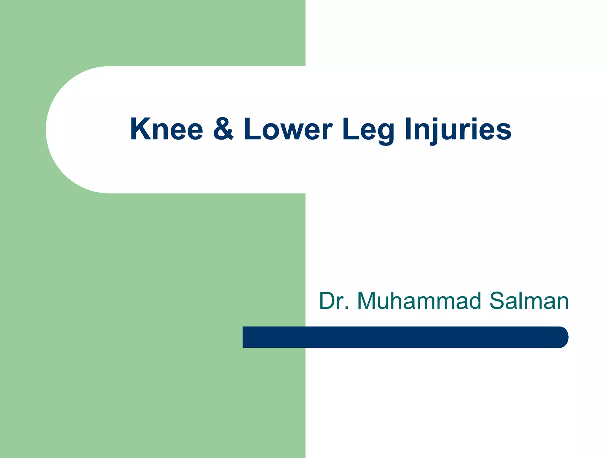 Knee lowerleginjuries | PPT