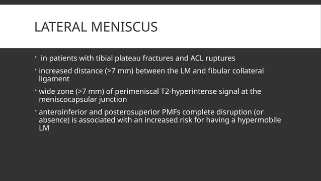 Knee MRI of meniscal injuries of knee joint.pptx