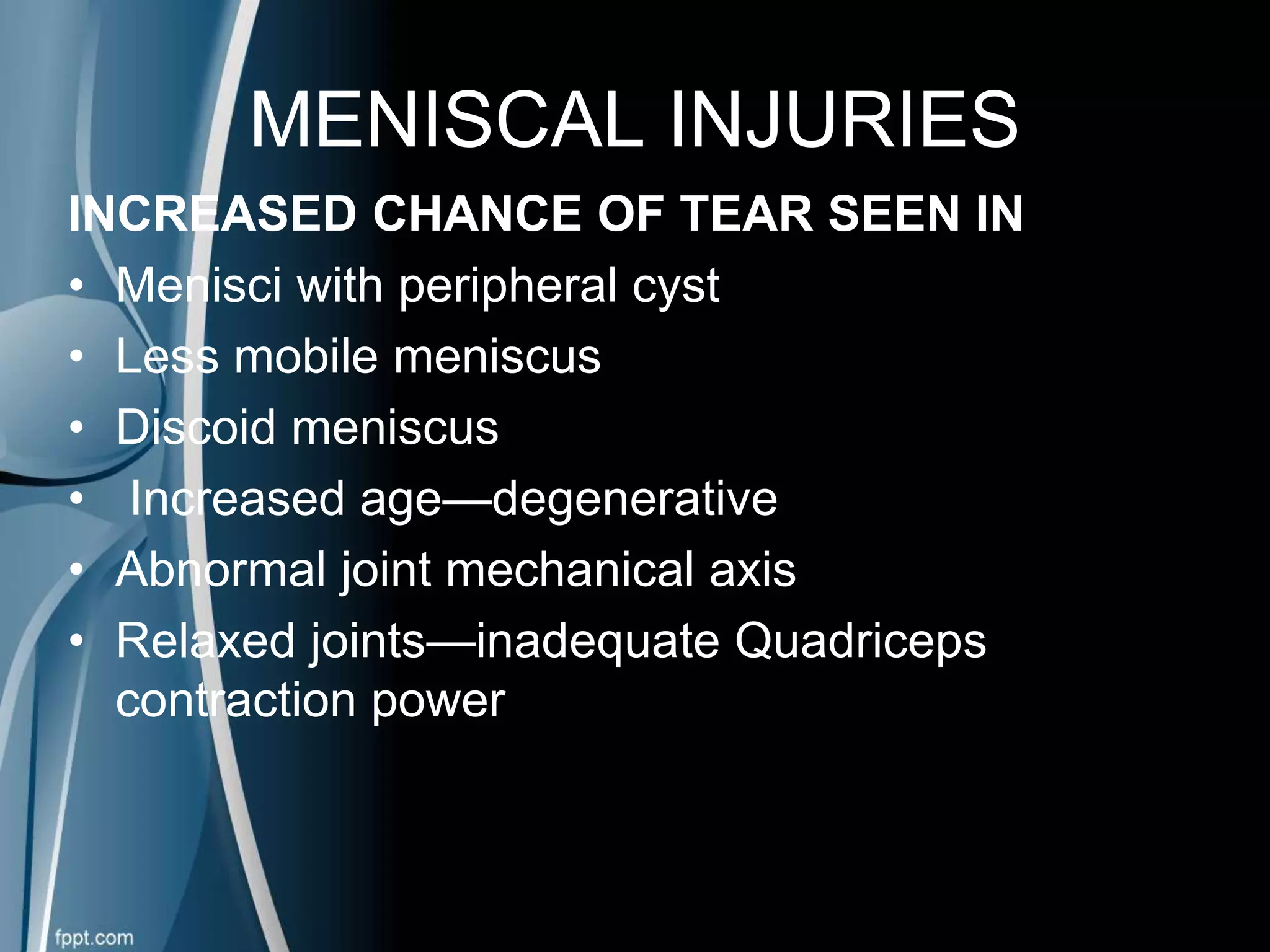 Meniscal Injuries | PPTX