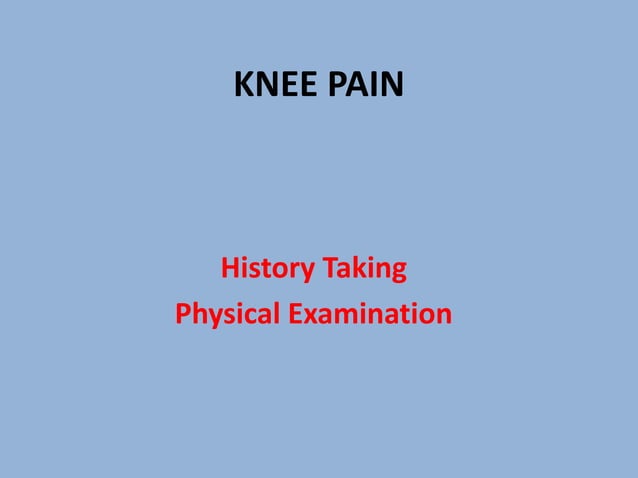 Knee pain | PPTX